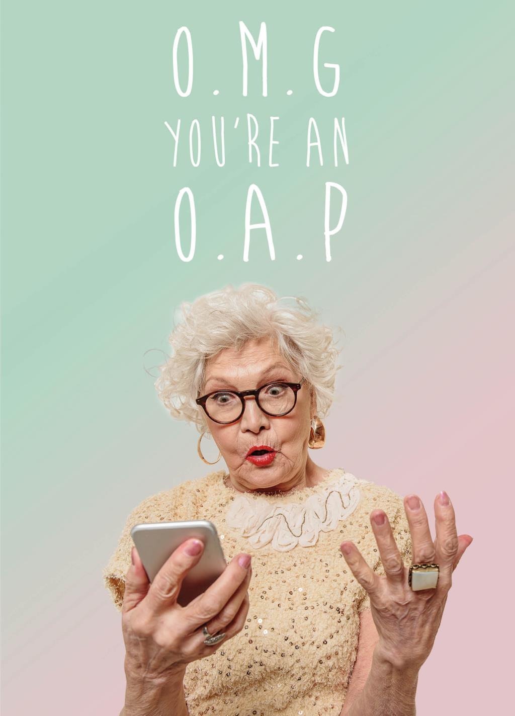 OMG you’re an OAP card – A. B. Snell & Son